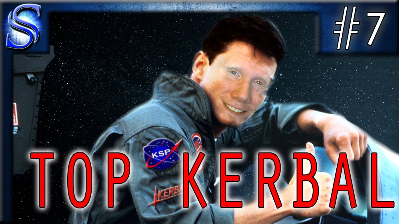 Top Kerbal! | Kerbal Space Program #7 | Stirvy Plays - YouTube