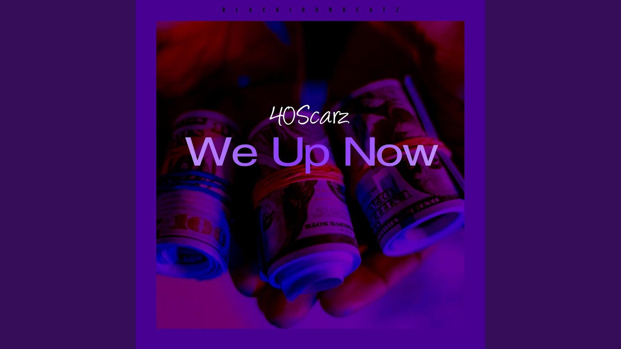 We Up Now - YouTube