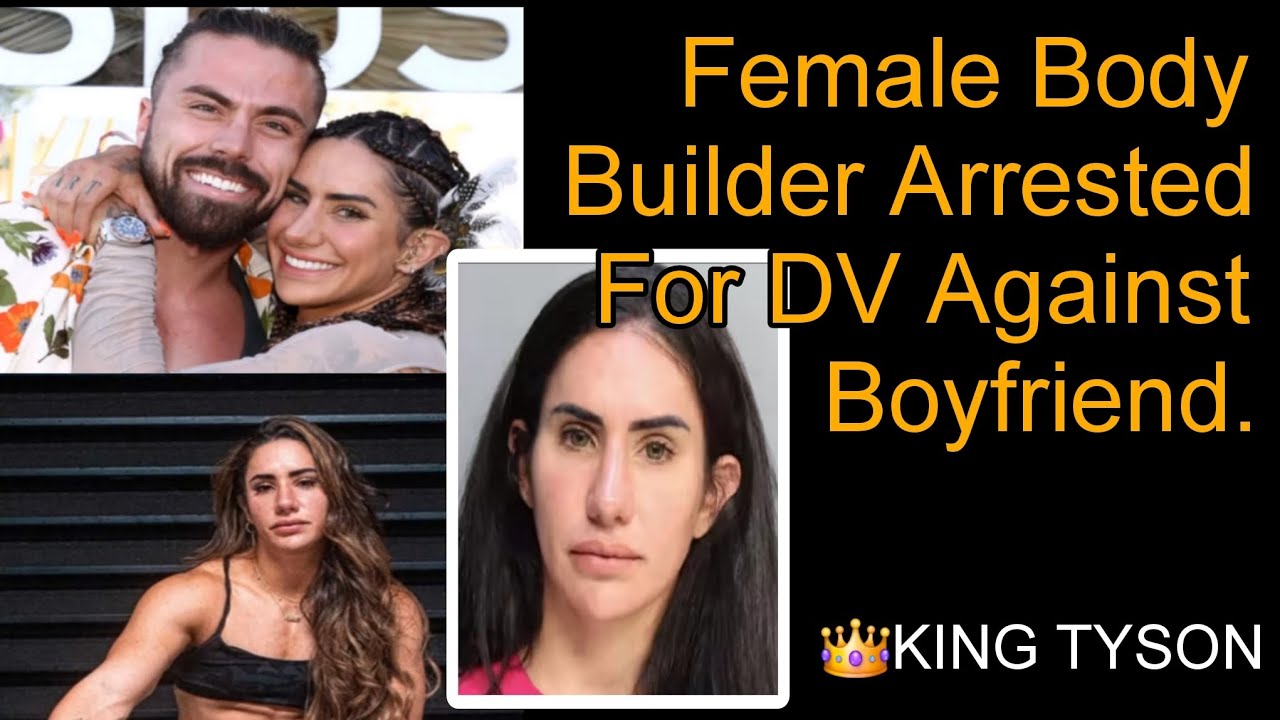 👑Female Body Builder Arrested For Beating Up Boyfriend. - YouTube