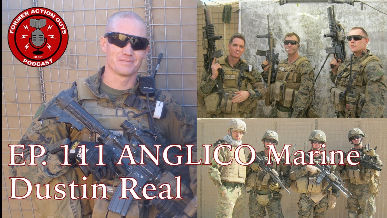 Ep. 111 | Dustin Real | ANGLICO Marine, JTAC, OEF Veteran, and Fire ...