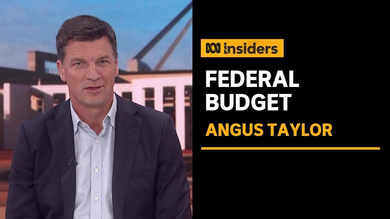 Shadow Treasurer Angus Taylor on the upcoming budget | Insiders | ABC ...