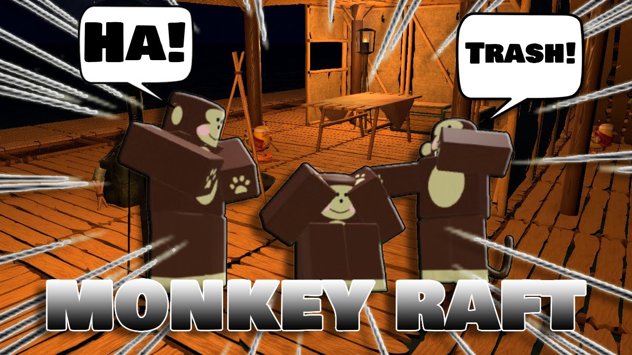 ROBLOX MONKEY RAFT! - YouTube
