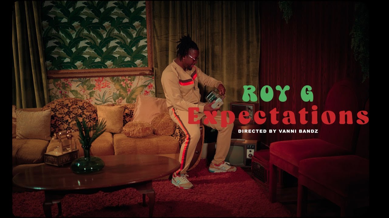 Roy G - Expectations (Official Music Video) - YouTube
