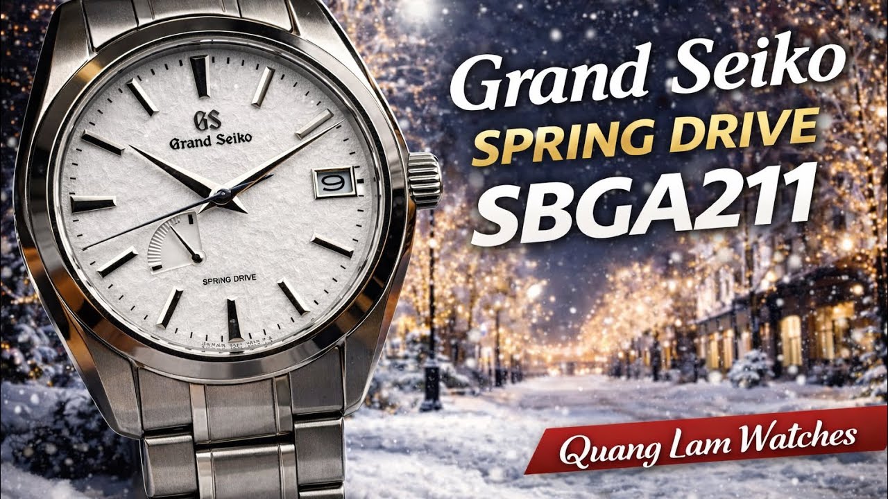 [ Review 4K ] Grand Seiko Spring Drive SBGA211 | Đồng Hồ Quang Lâm ...
