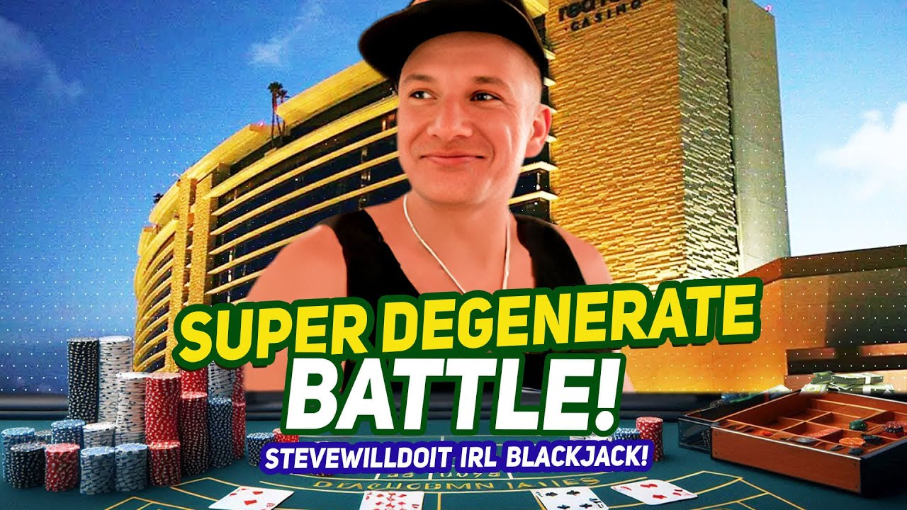 Stevewilldoit Super Degenerate IRL Blackjack Action in Vegas! ALL OUT WAR! - YouTube