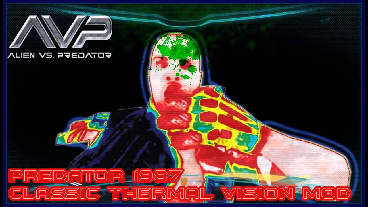 Predator 1987 Thermal Vision Mod Aliens VS Predator 2010 - YouTube
