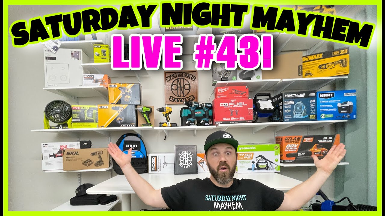 Saturday Night Mayhem Live Stream #43!! Tools & Tech! - YouTube