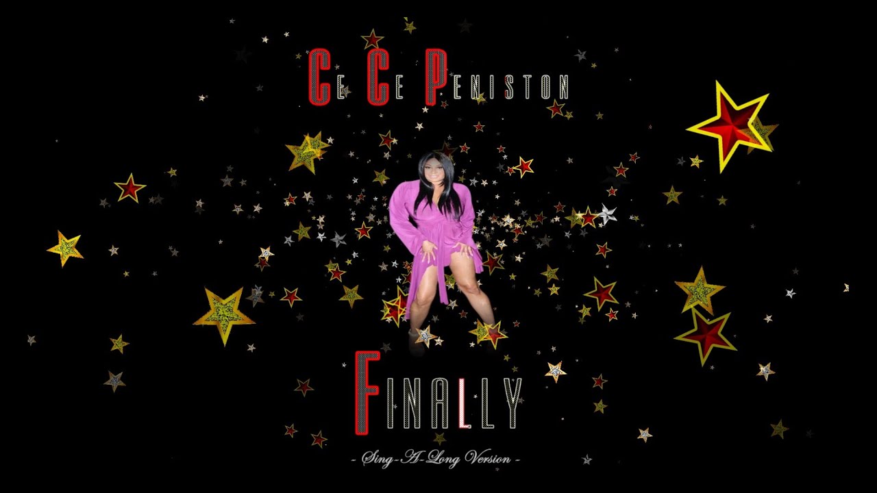 FINALLY - CeCe Peniston - Sing-A-Long - Version - YouTube