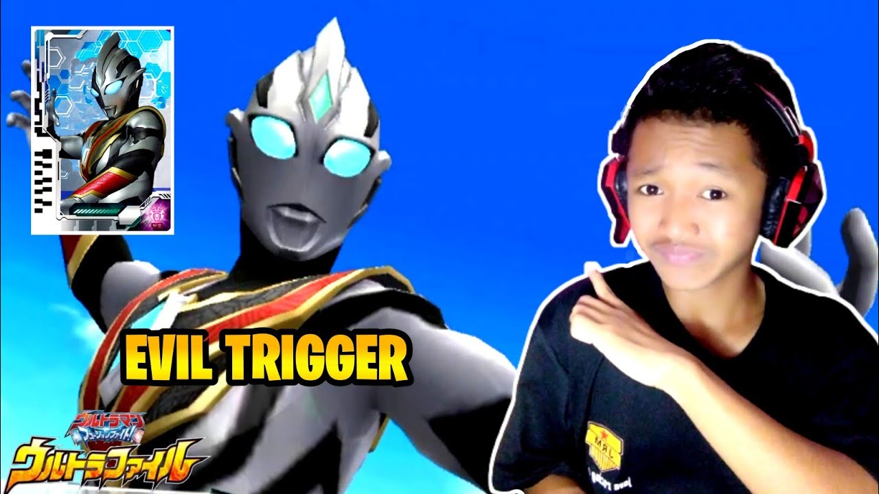 EMANG SLAY SIH!? TAPI BADASSS MAMENN!! ULTRAMAN EVIL TRIGGER - Ultraman ...