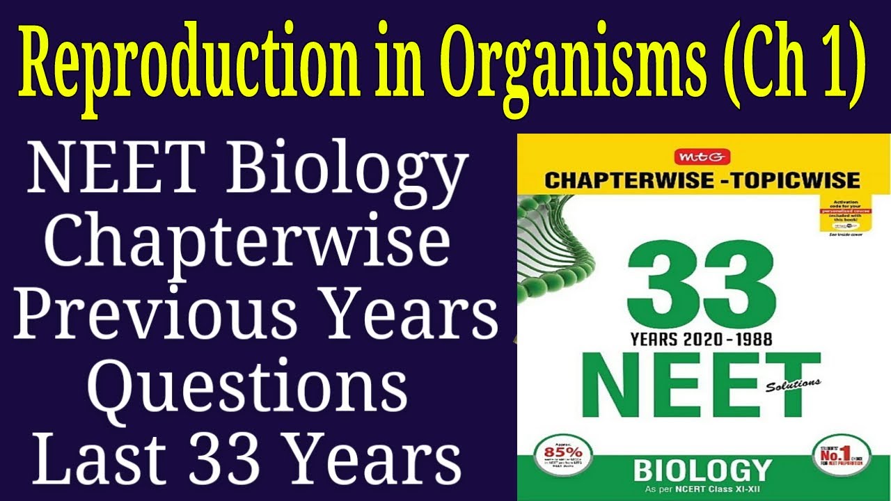 Reproduction In Organisms Class 12 Neet Previous Years Questions Last