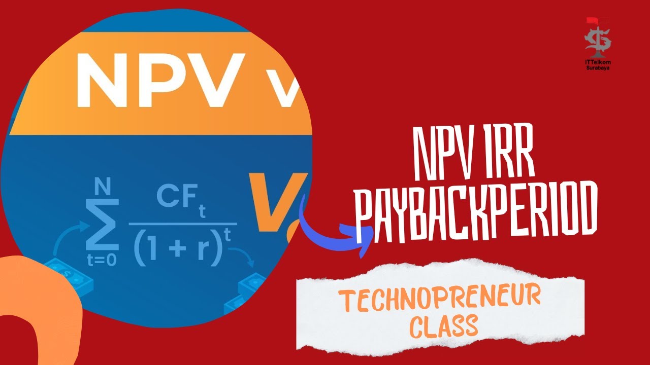 Cara Hitung NPV IRR Payback Period : Technopreneur - YouTube