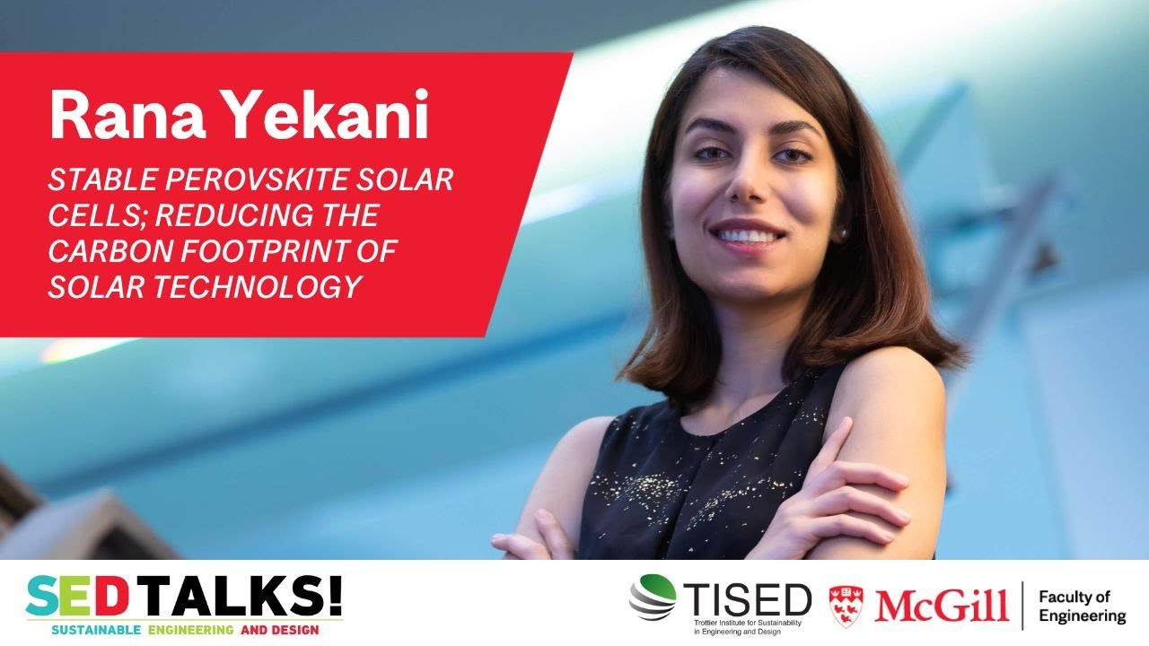 2020 SEDTALKS - Rana Yekani "Stable Perovskite Solar Cells" - YouTube