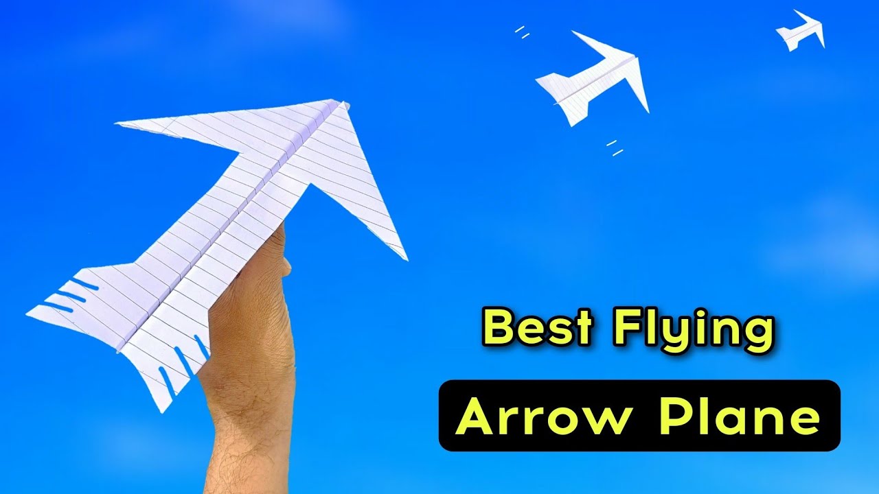 best Arrow plane, flying arrow airplane, how to make paper arrow plane ...