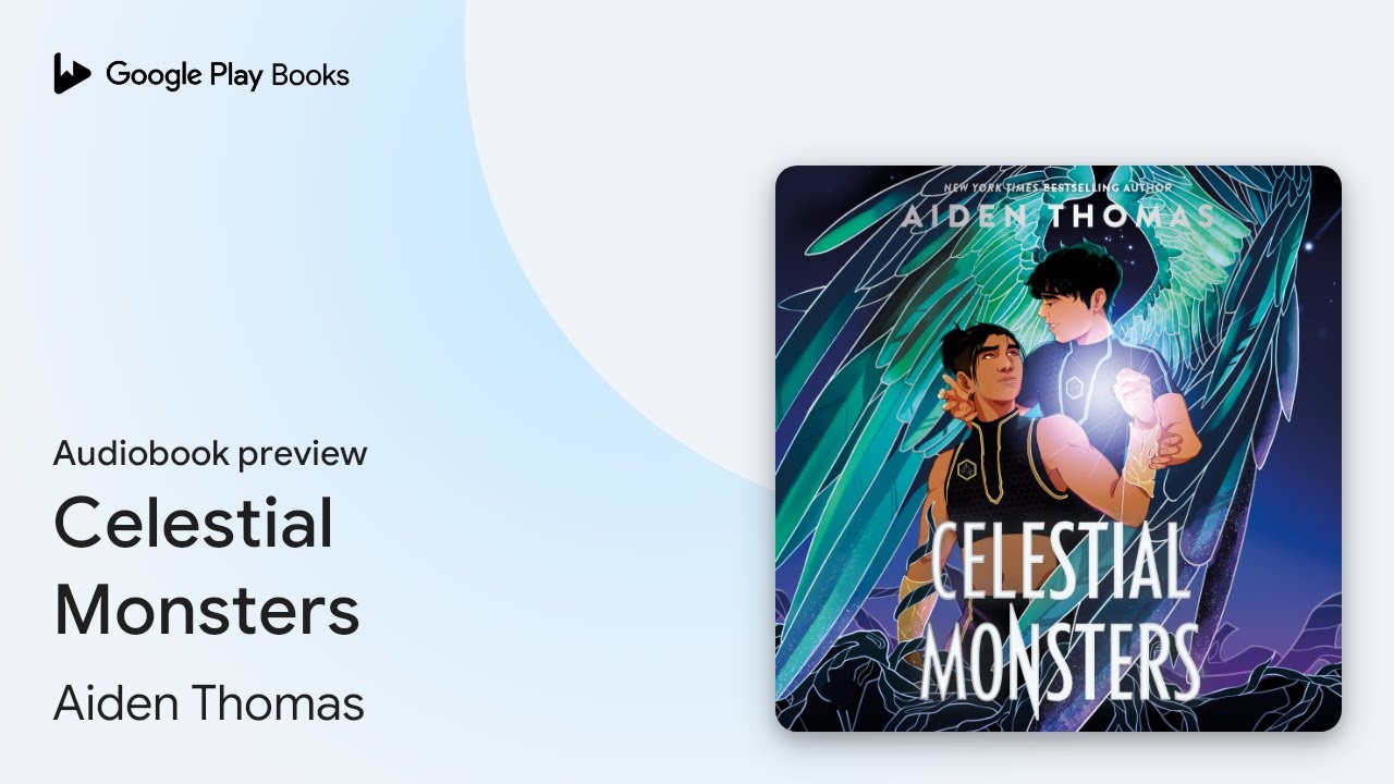 Celestial Monsters by Aiden Thomas · Audiobook preview - YouTube