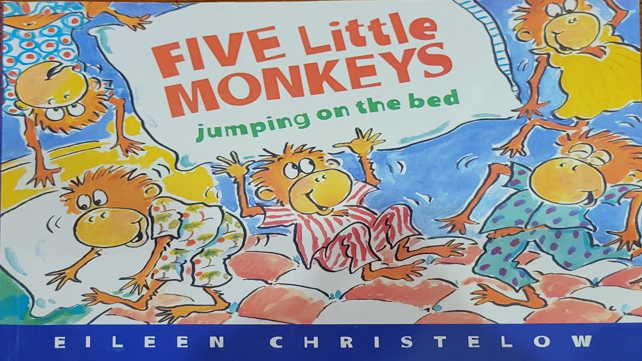 Five Little Monkeys Jumping on the Bed Read Aloud- Author -Eileen ...