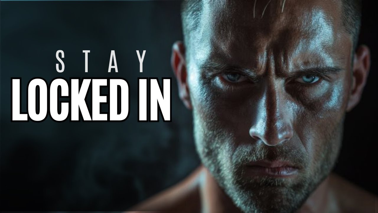 STAY LOCKED IN - Motivational Video - YouTube