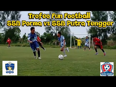 Trofeo Fun Football ⚽ | SSB Porma vs SSB Putra Tengger
