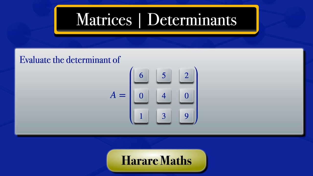 Matrices | Determinants - YouTube
