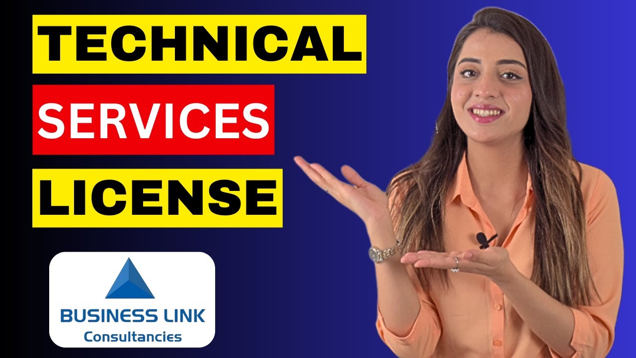 Technical Services License in Dubai | Business Link Consultancies - YouTube
