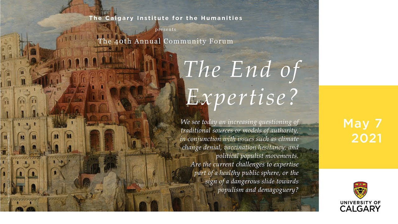The End of Expertise? The Calgary Institute for the Humanities 40th ...