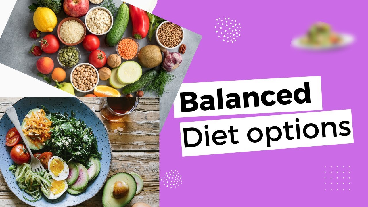Achieving Optimal Health through a Balanced Diet - YouTube