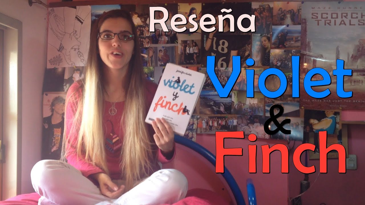 Reseña Violet & Finch | Michu Boyer - YouTube