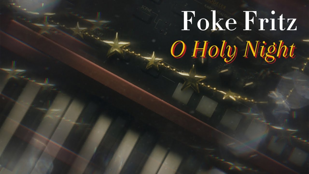 Foke Fritz - O Holy Night (Official Lyric Video) - YouTube