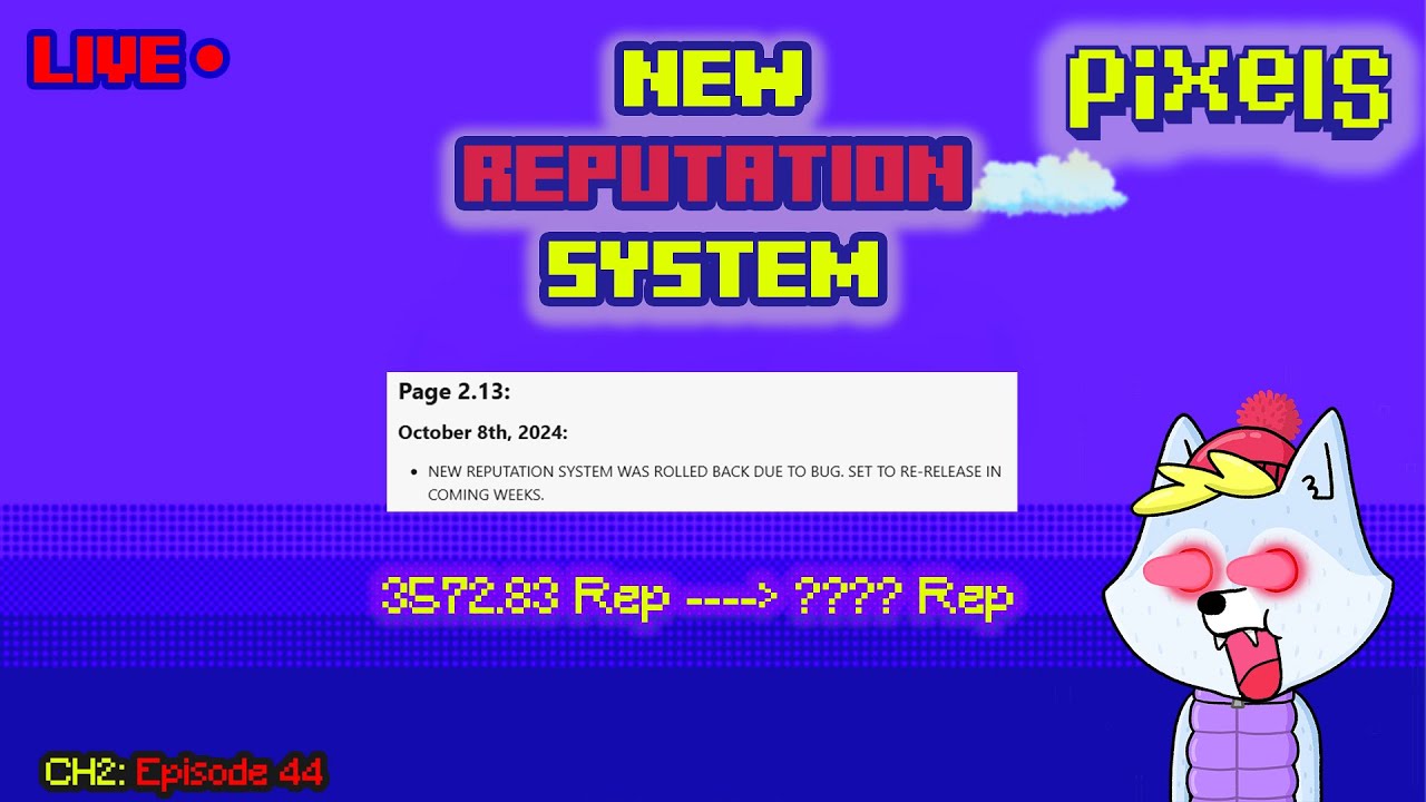 Live: New Reputation System | Pixels - YouTube
