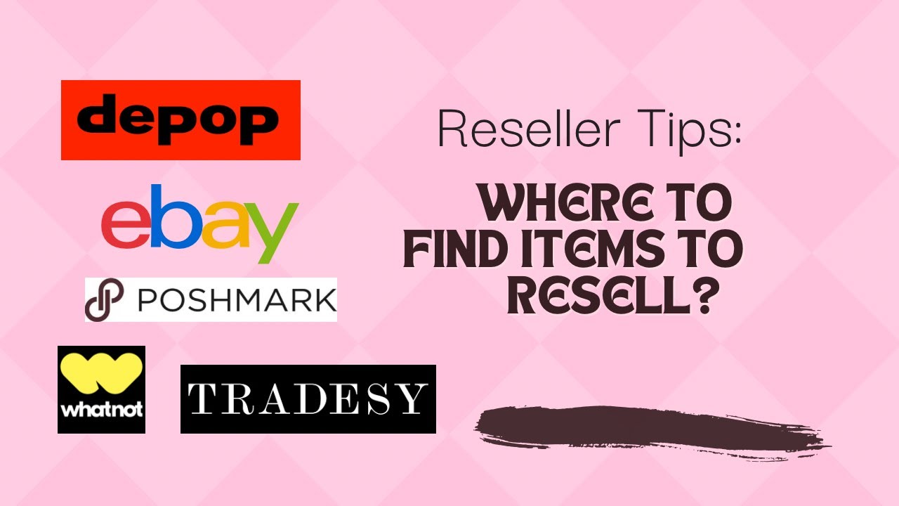 Reseller Tips and tricks Where to find Items to Resell? selling on ...