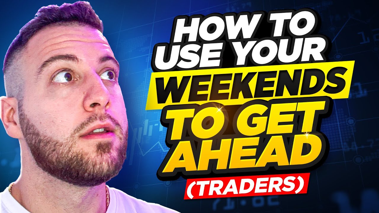 Use weekends to your Advantage ! (For Traders) - YouTube