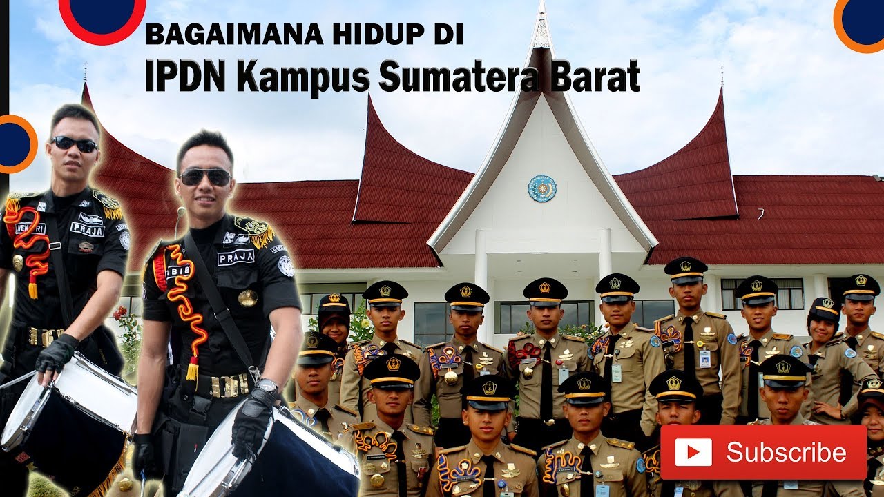 KEHIDUPAN PRAJA IPDN- KISAHKU DI IPDN KAMPUS REGIONAL SUMATERA BARAT ...