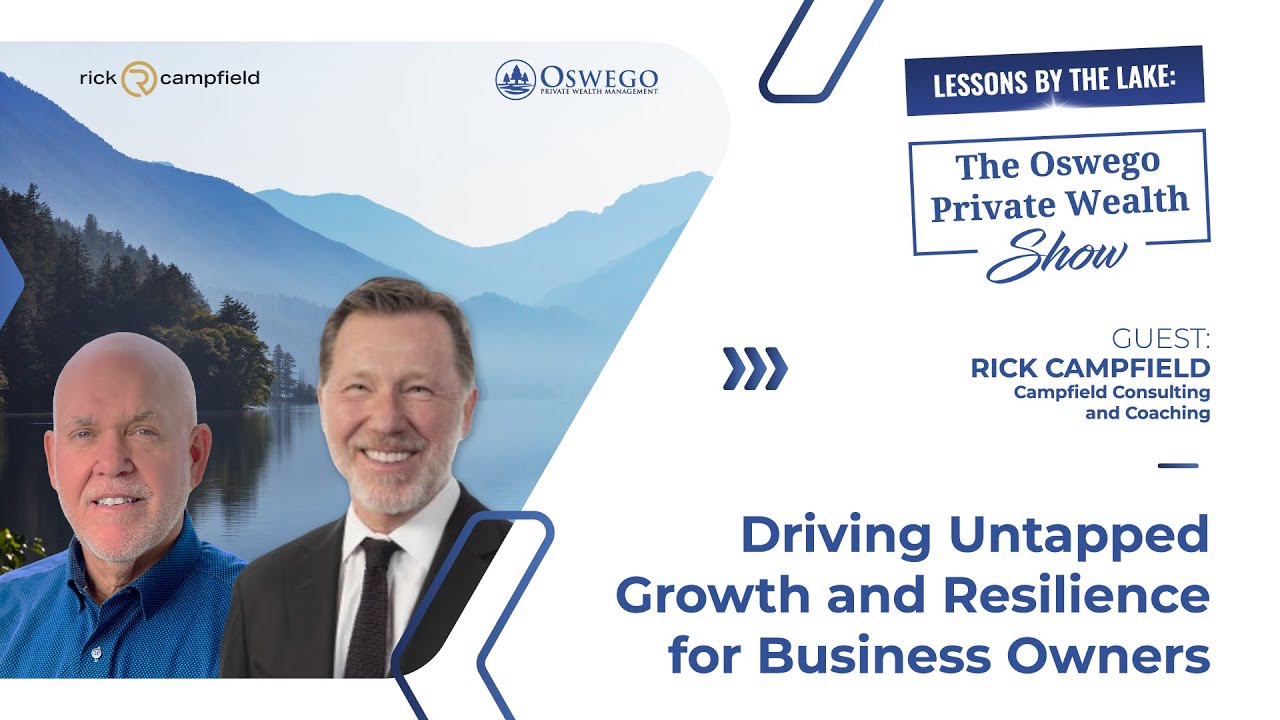 Driving Untapped Growth and Resilience for Business Owners (Feat: Rick ...