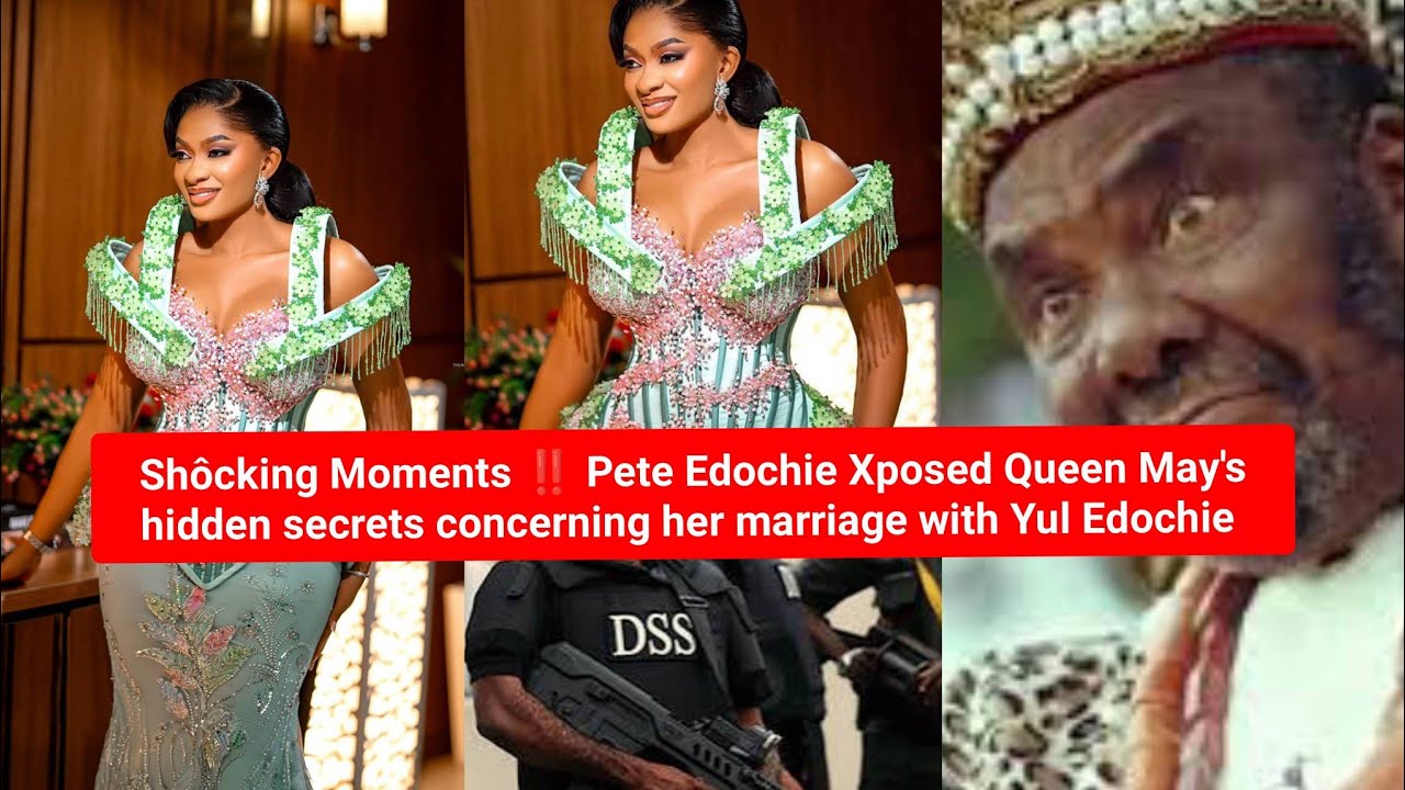 Shôcking Moments ‼️ Pete Edochie Xposed Queen May's hidden secrets with ...