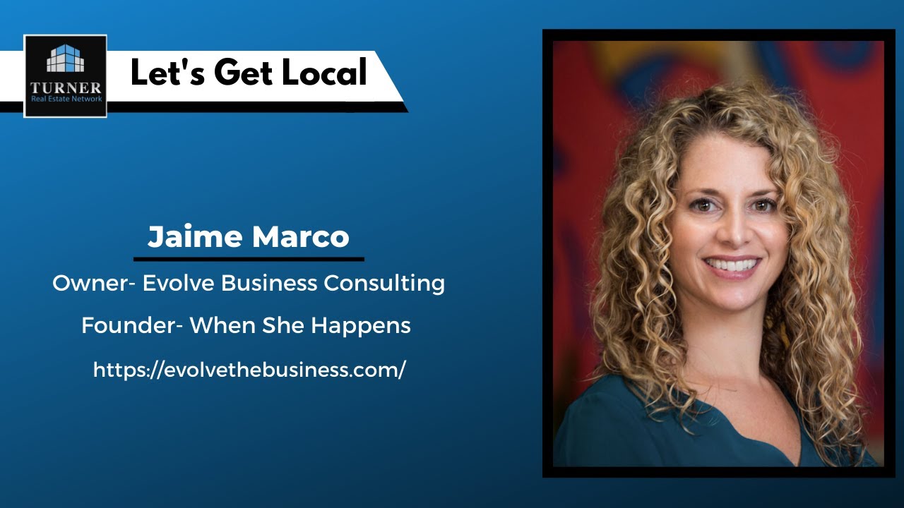Let's Get Local: Jaime Marco Owner of Evolve Business Consulting and ...