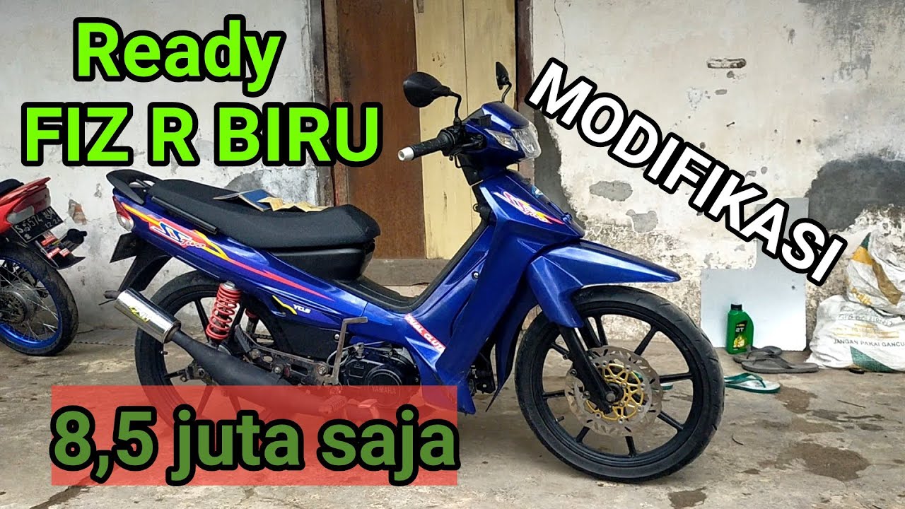 Review harga motor Yamaha fiz r warna biru tahun 1997 modifikasi - YouTube