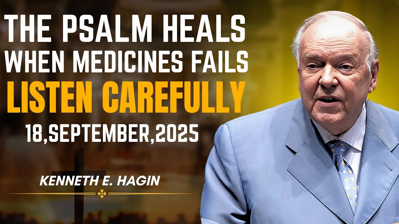 A Psalm That Restores Health When Doctors Have No Answer | Kenneth E ...