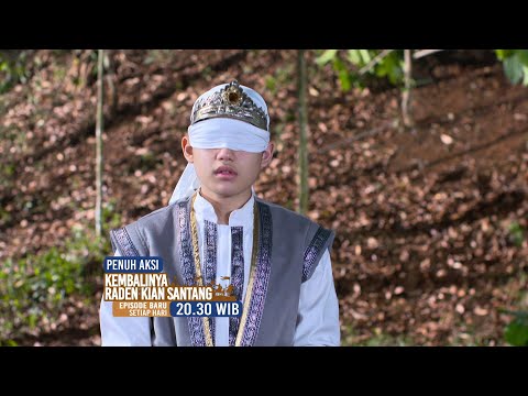 Pengorbanan Kian Santang Demi Subang Larang - Kembalinya Raden Kian Santang Eps 24 September 2020