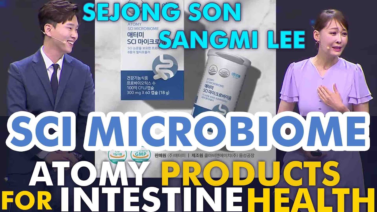 Atomy SCI Microbiome, Product Intro by Sejong Son and Sangmi Lee - YouTube