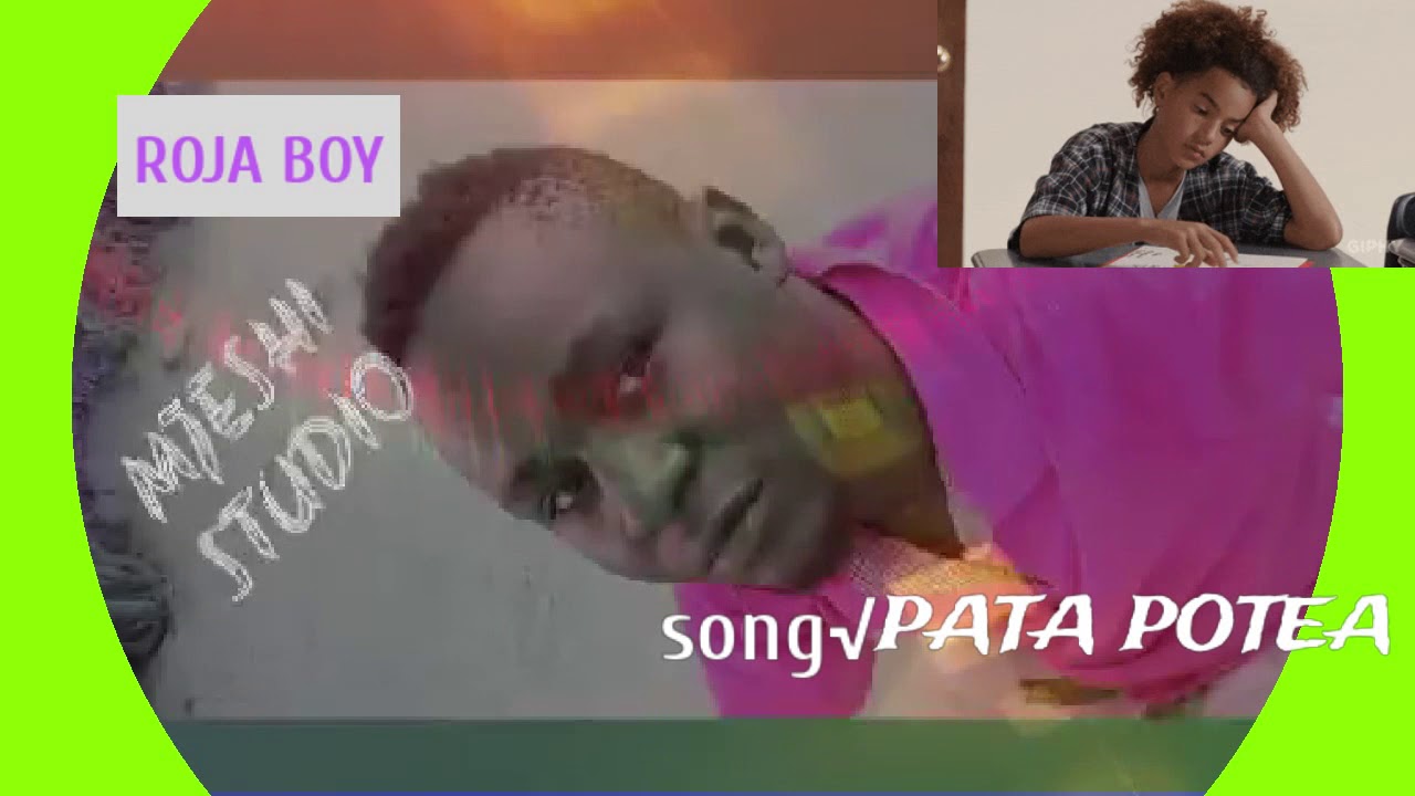 ROJA BOY =SONG =PATA POTEA;-0710086794 -Pds -mjeshi studio.mp3 - YouTube