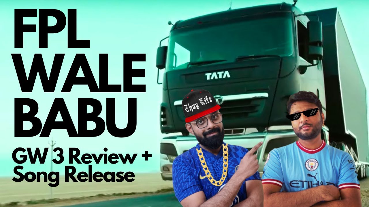 FPL Wale Babu Song | GW3 Reviews, Discussion & Memes - YouTube