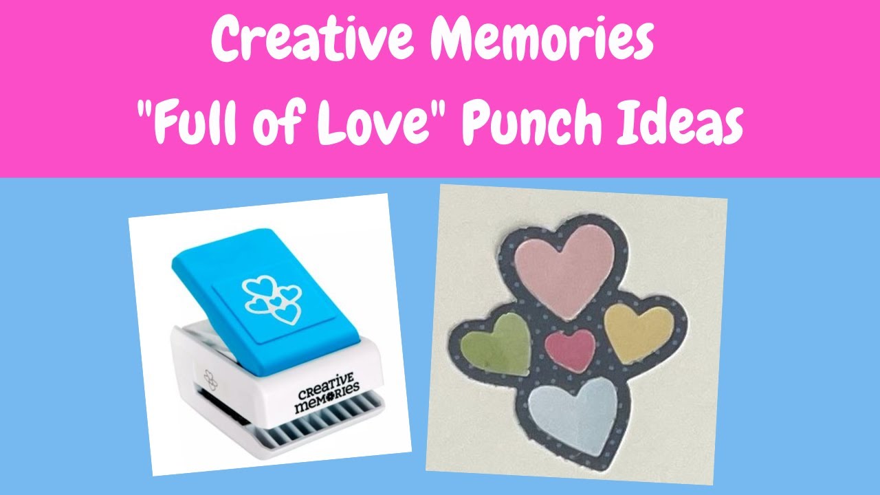 Full of Love Punch Scrapbooking Ideas - YouTube