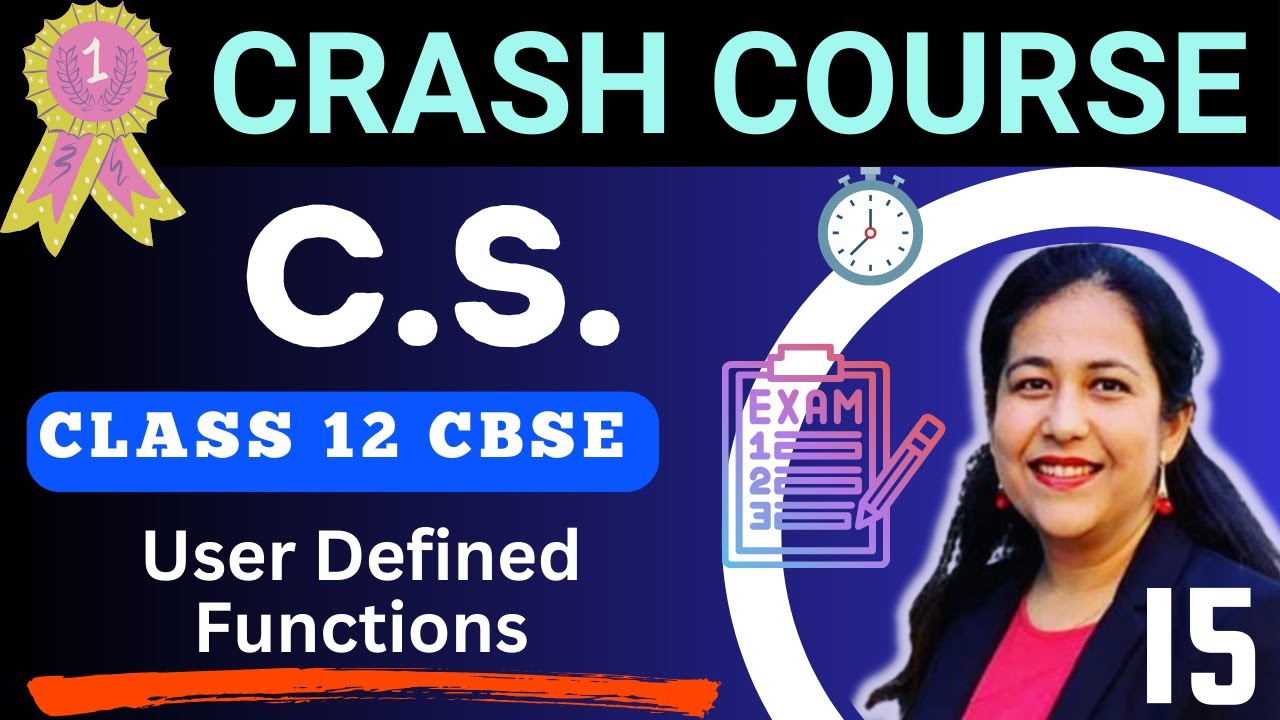 Computer Science Class 12 Best Crash Course 2024 25 User Defined