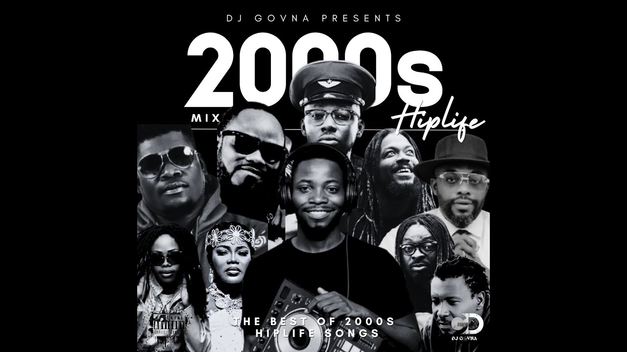 2000s Ghana Hiplife — Mixed by Dj Govna - YouTube