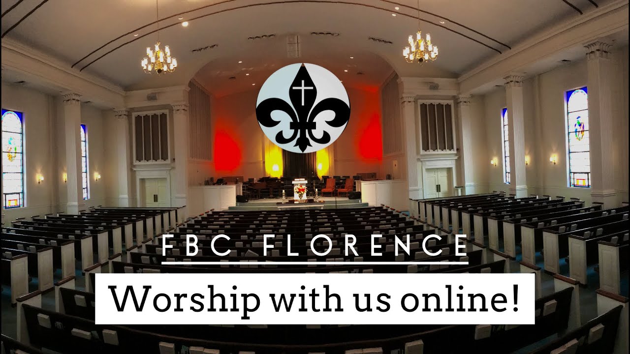 FBC Florence, Alabama - Easter 2020 Worship Service - YouTube