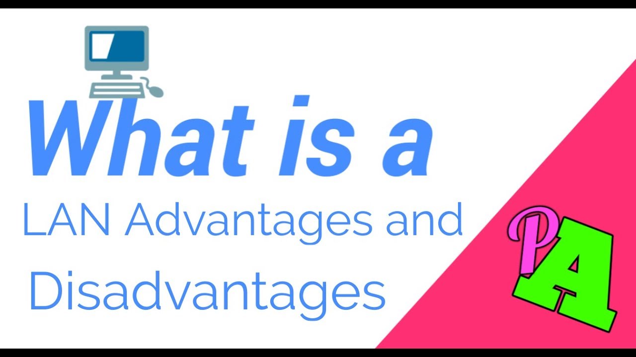 What is a LAN Advantages and Disadvantages in hindi - YouTube
