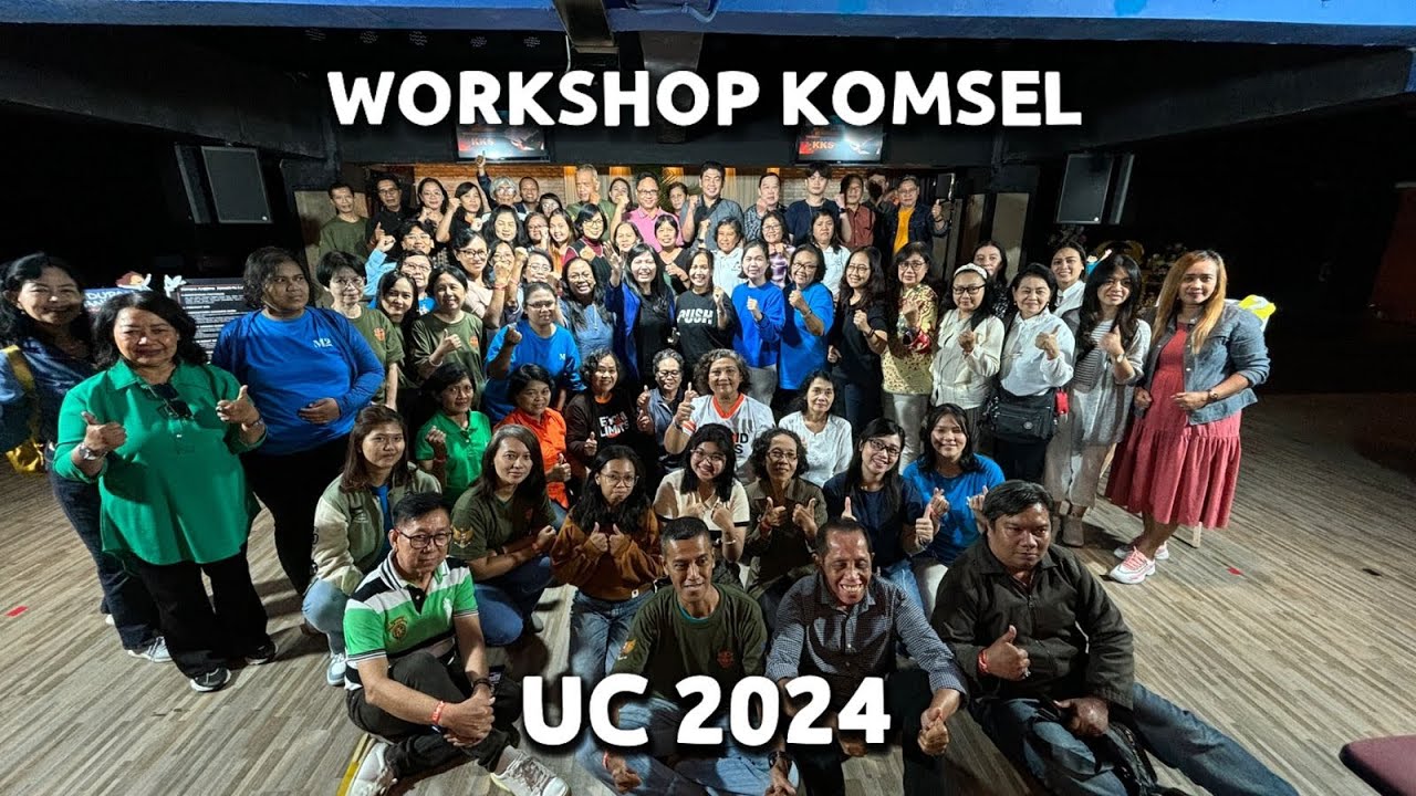 Workshop Komsel UC 2024 || Div Komsel GBI Keluarga Allah - YouTube