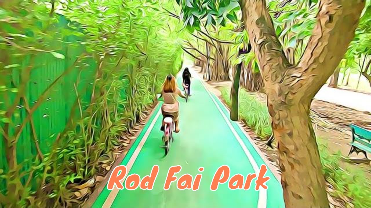 Rod Fai Park - Bangkok - YouTube