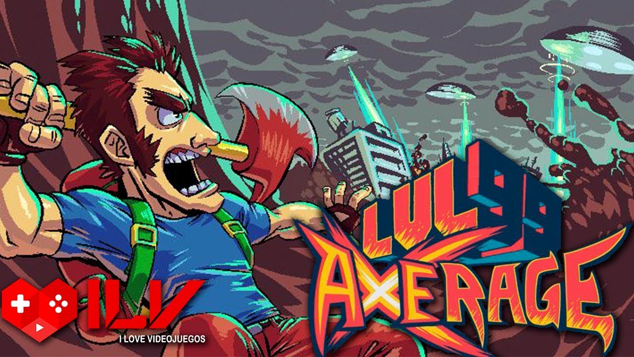 ILV RECOMIENDA: level 99 Axe Rage - YouTube