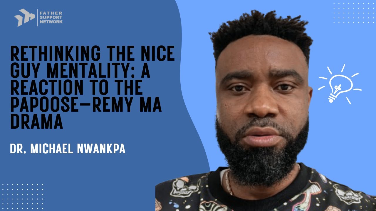 Rethinking the Nice Guy Mentality: A Reaction to the Papoose–Remy Ma Drama - YouTube