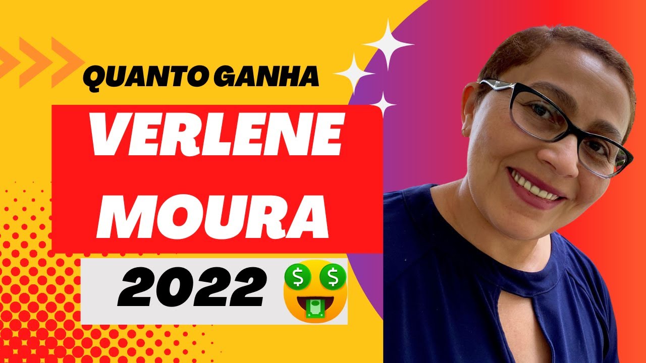 Quanto Ganha Verlene Moura | Minha Vida nos Estados Unidos em 2022 - Quanto Ganha um Youtuber ...